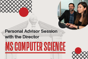 MS in Computer Science (MSCS) Advisor Sessions